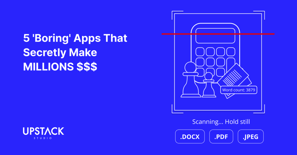 5 'Boring' Apps That Secretly Make MILLIONS