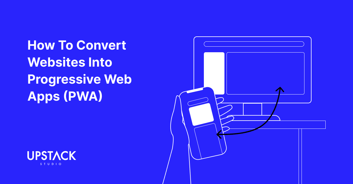 How To Convert Websites Into Progressive Web Apps (PWA)